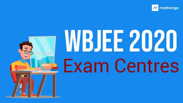 WBJEE 2020 Exam Centres – MathonGo